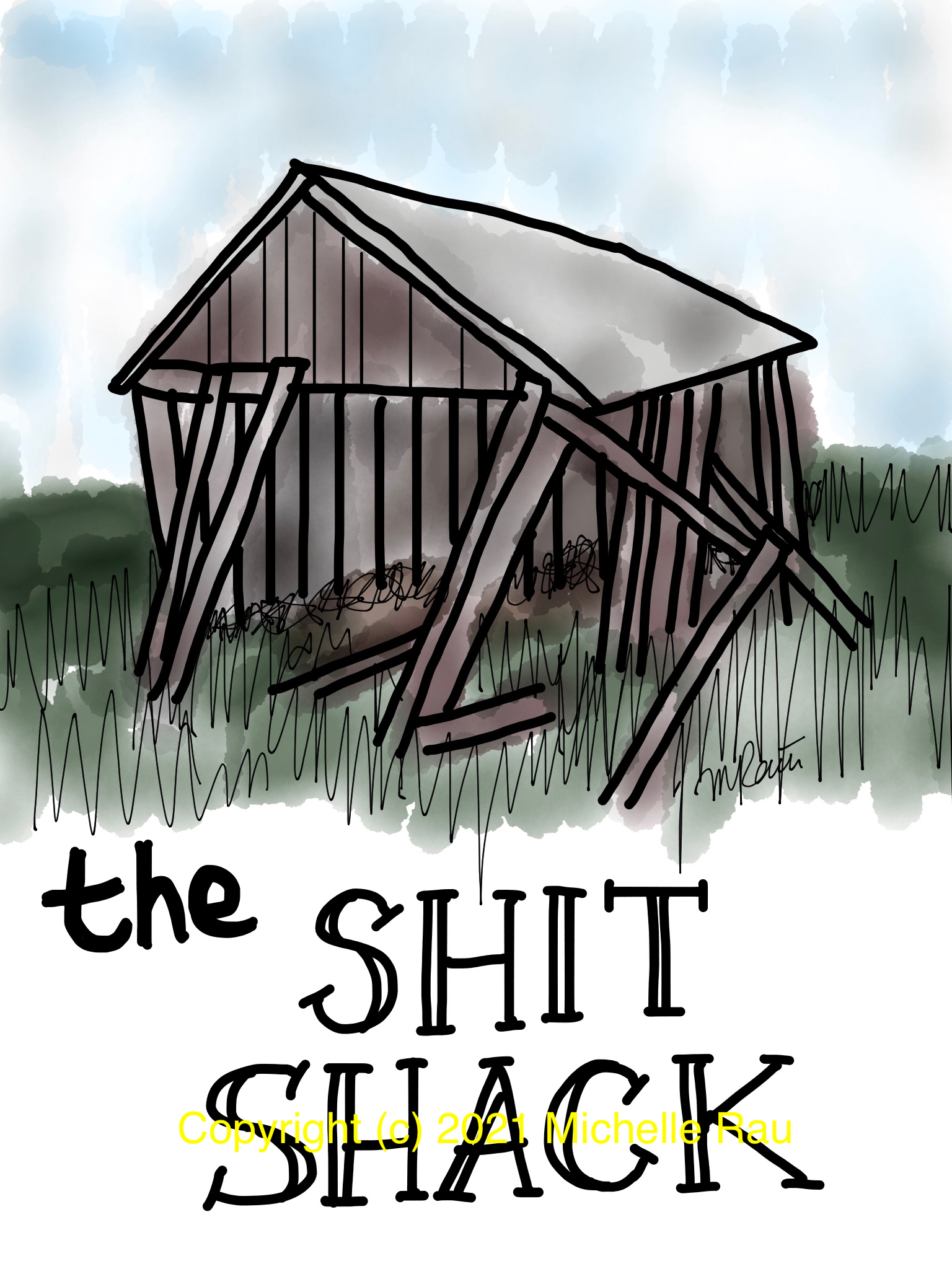 The Sh*t Shack (Tarot of Michelle) – michelle rau