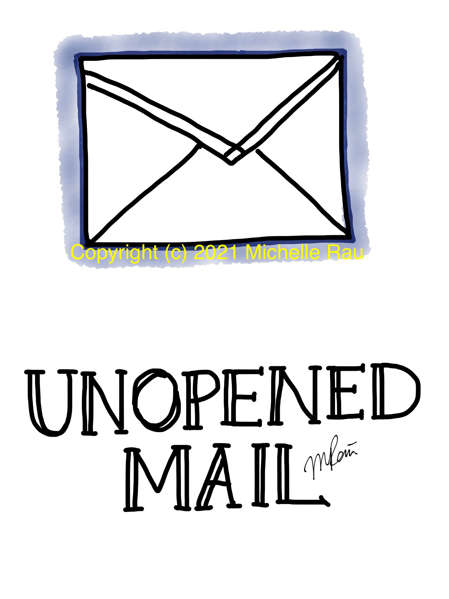 Unopened Mail (Tarot of Michelle) – michelle rau