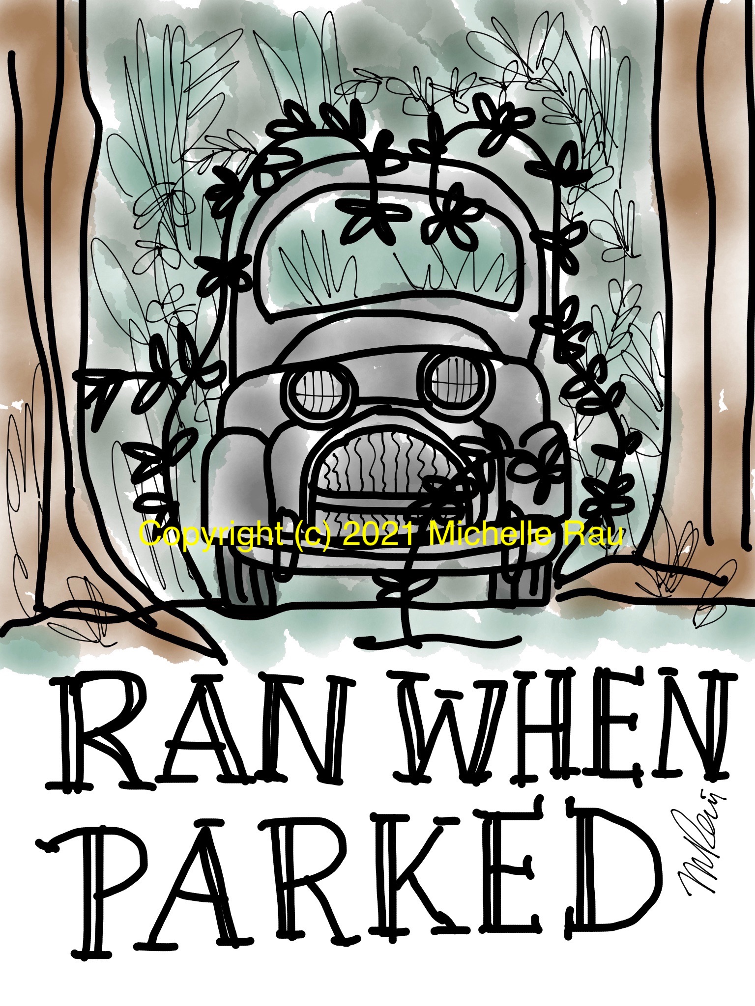 Ran When Parked (Tarot of Michelle) – michelle rau